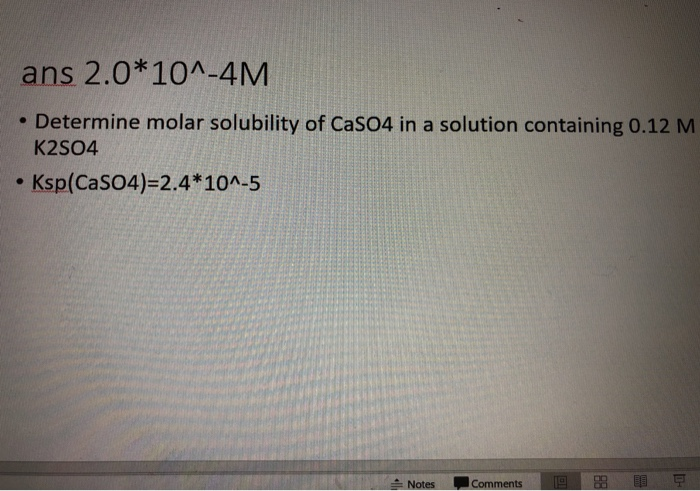 Solved ans 2.0*10^-4M • Determine molar solubility of CaSO4 | Chegg.com