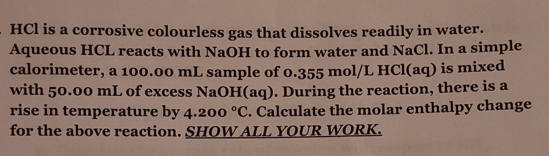 Solved HCl is a corrosive colourless gas that dissolves | Chegg.com