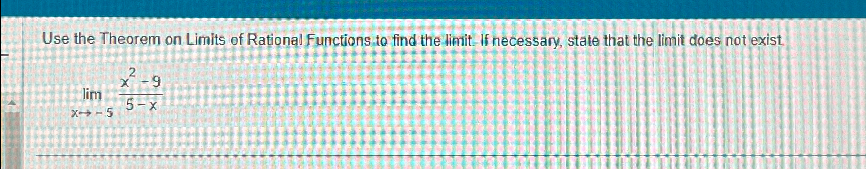 Solved Use the Theorem on Limits of Rational Functions to | Chegg.com