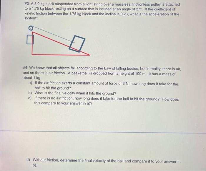 \#3 A 3.0 kg block suspended from a light string over | Chegg.com