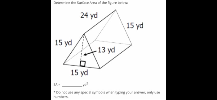 Solved Determine The Surface Area Of The Figure Below 24 Yd