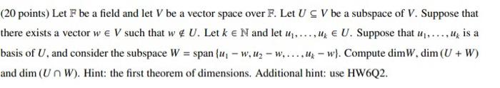 Solved 20 points) Let F be a field and let V be a vector | Chegg.com Solved 20 points) Let F be a field and let V be a vector | Chegg.com