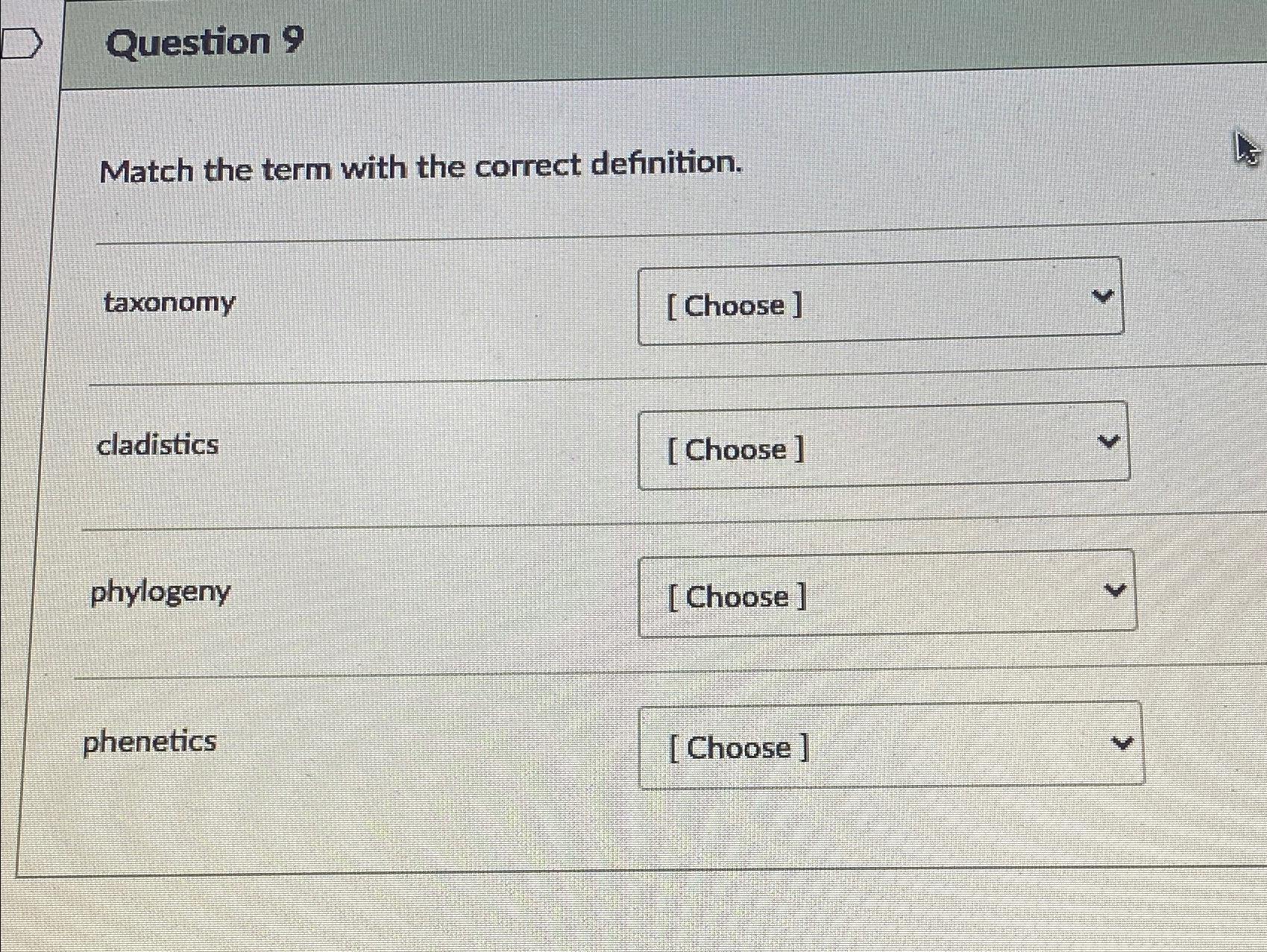 Solved Question 9Match the term with the correct | Chegg.com