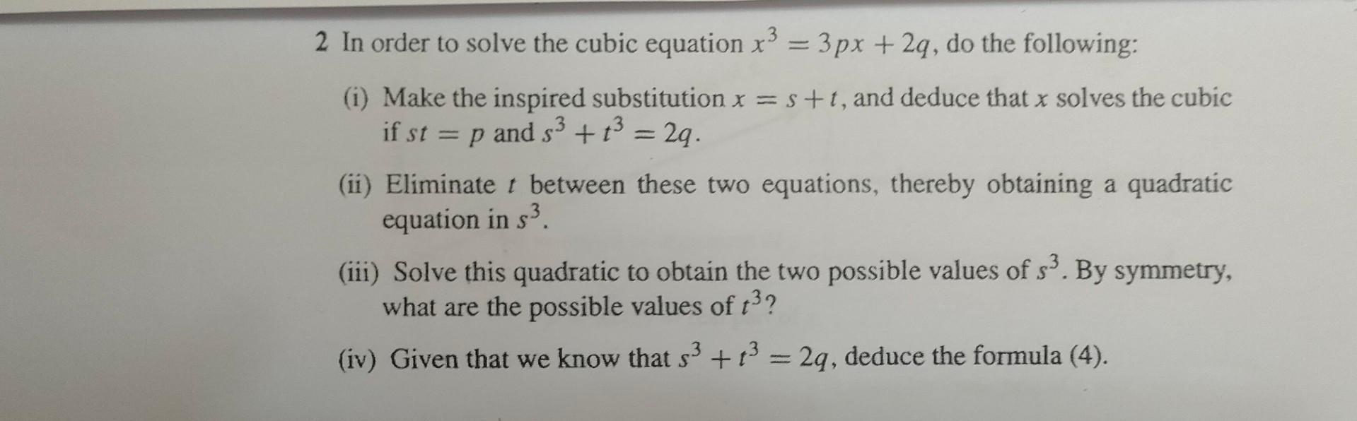 Solved - - 2 In order to solve the cubic equation x3 = 3px + | Chegg.com