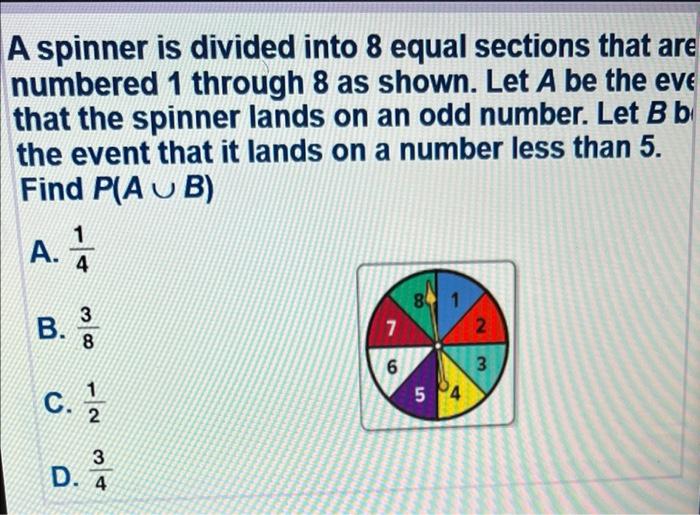 Solved A spinner is divided into 8 equal sections that are | Chegg.com