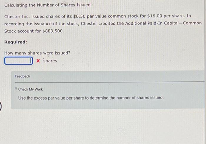 Calculating the Number of Shares Issued Chester Inc. | Chegg.com