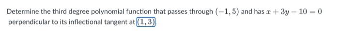 Solved Determine the third degree polynomial function that | Chegg.com
