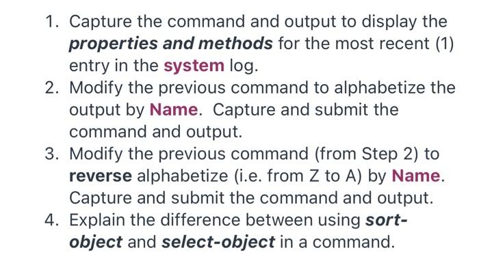Solved 1. Capture the command and output to display the | Chegg.com