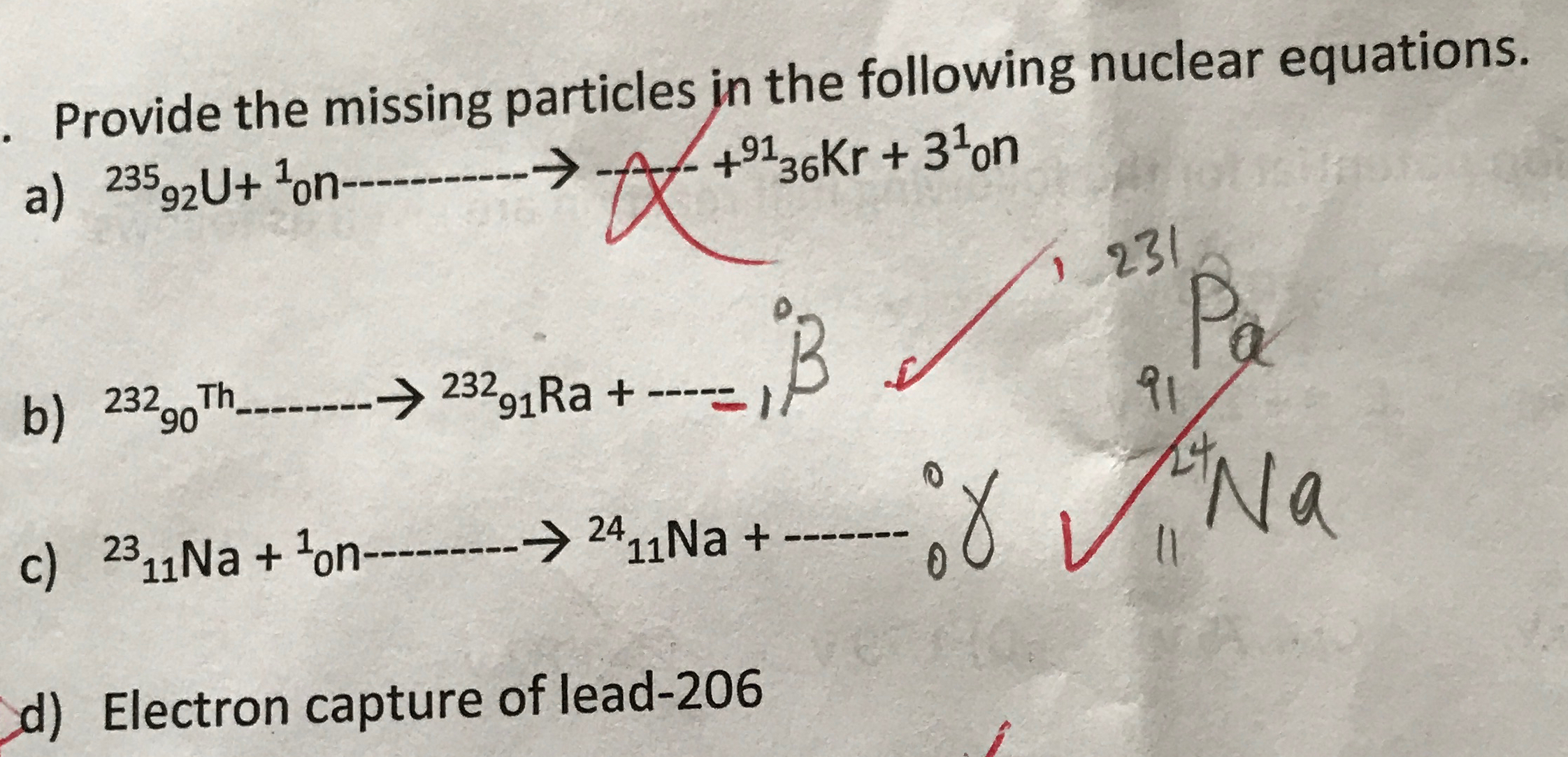 Solved Provide the missing particles in the following | Chegg.com