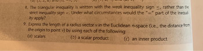 Solved 8. The triangular inequality is written with the weak | Chegg.com