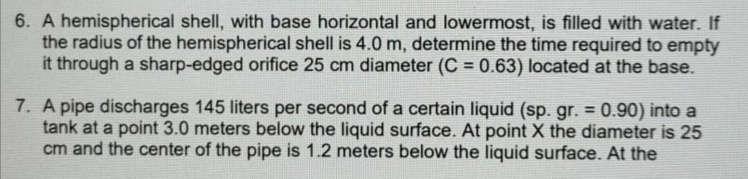 Solved 6. A hemispherical shell, with base horizontal and | Chegg.com