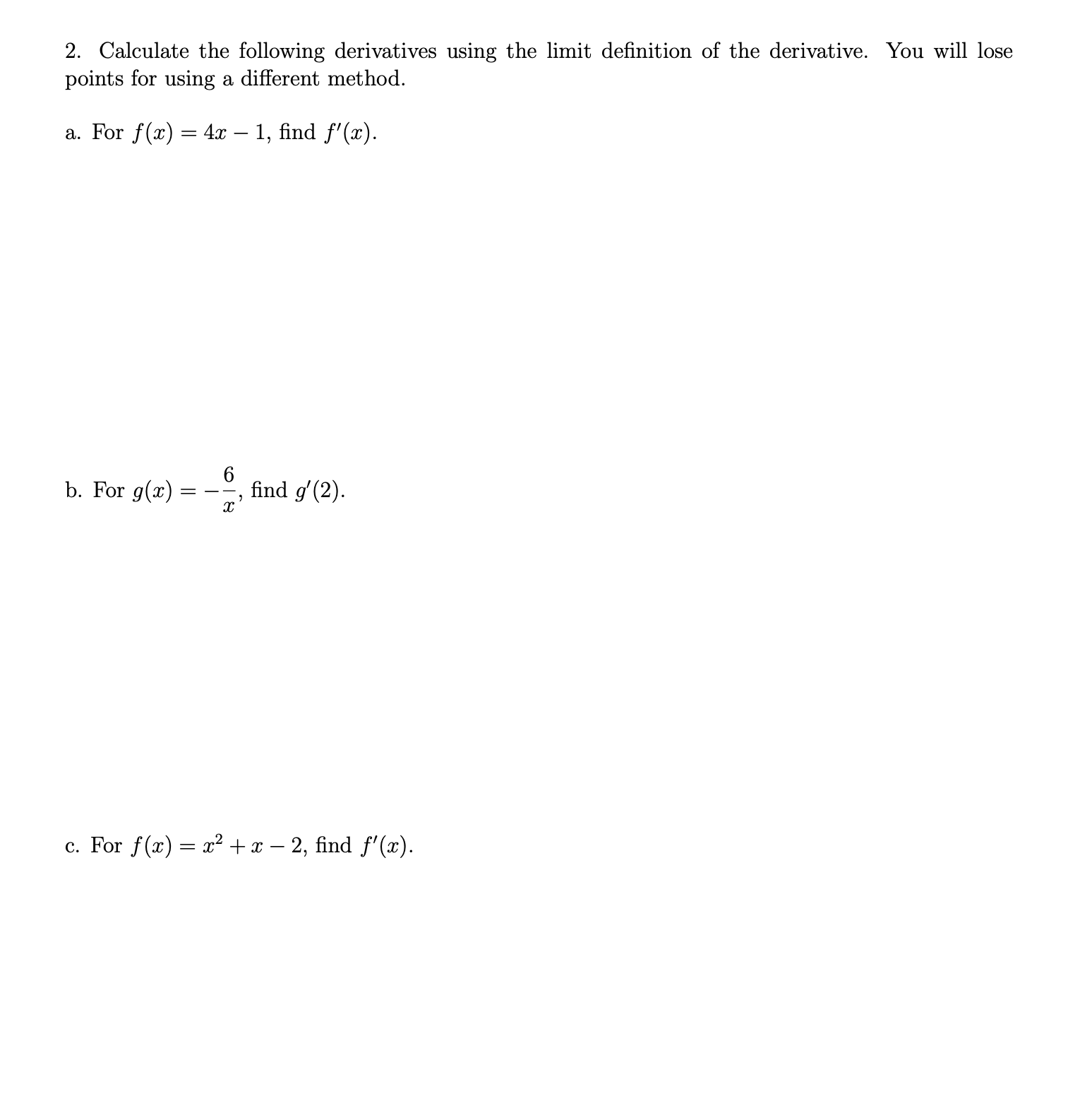 Solved Calculate the following derivatives using the limit | Chegg.com