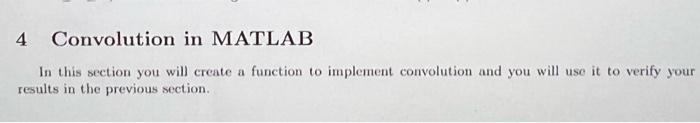 Solved 4 Convolution in MATLAB In this section you will | Chegg.com