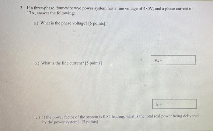 Solved а 3. If a three-phase, four-wire wye power system has | Chegg.com