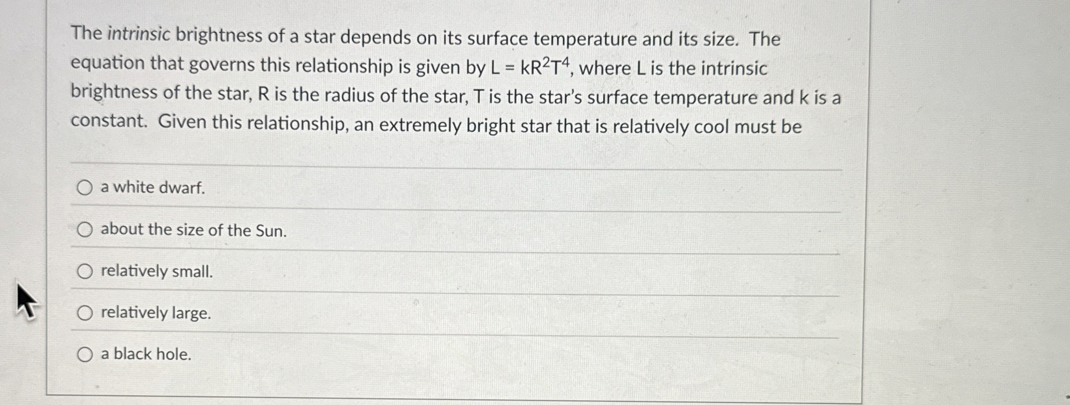 Solved The intrinsic brightness of a star depends on its | Chegg.com