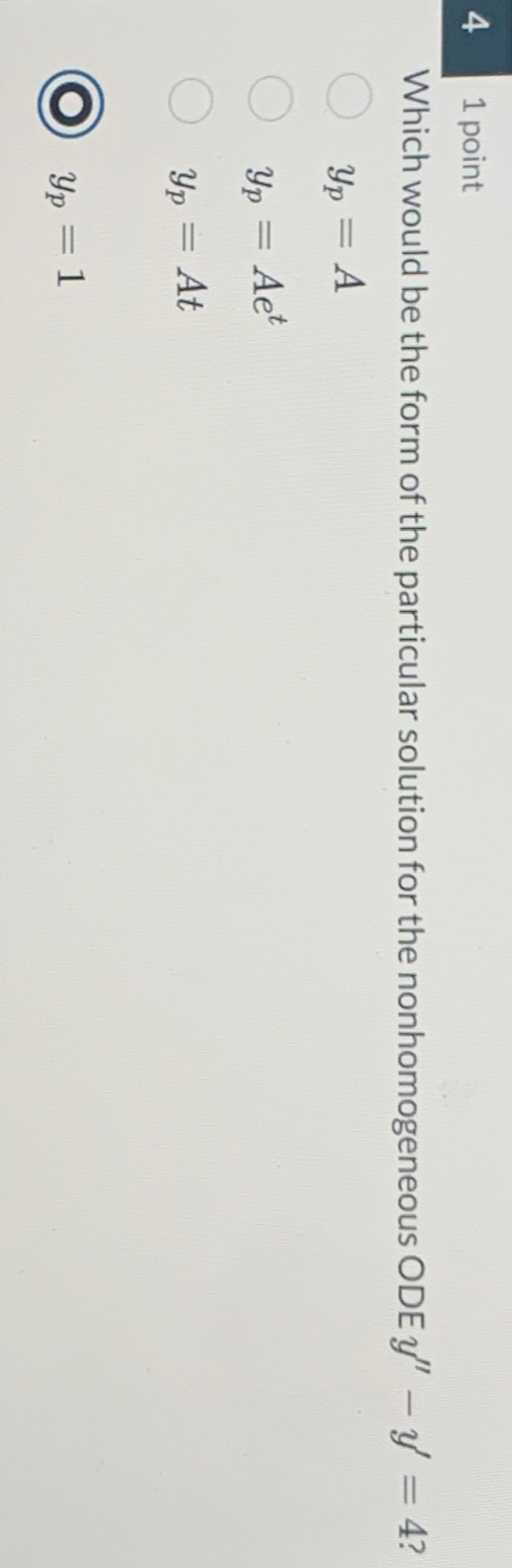 Solved 41 ﻿pointWhich would be the form of the particular | Chegg.com