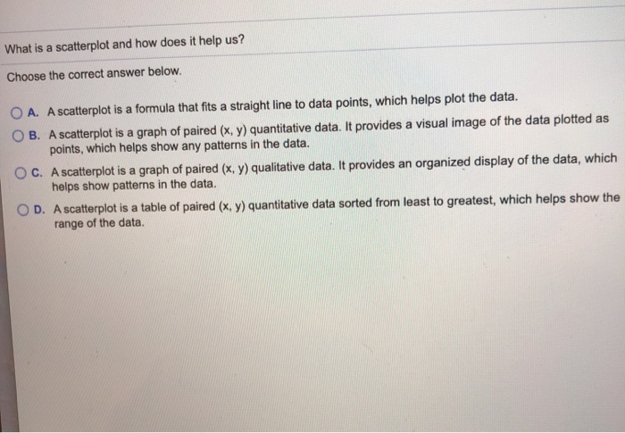 solved-what-is-a-scatterplot-and-how-does-it-help-us-choose-chegg