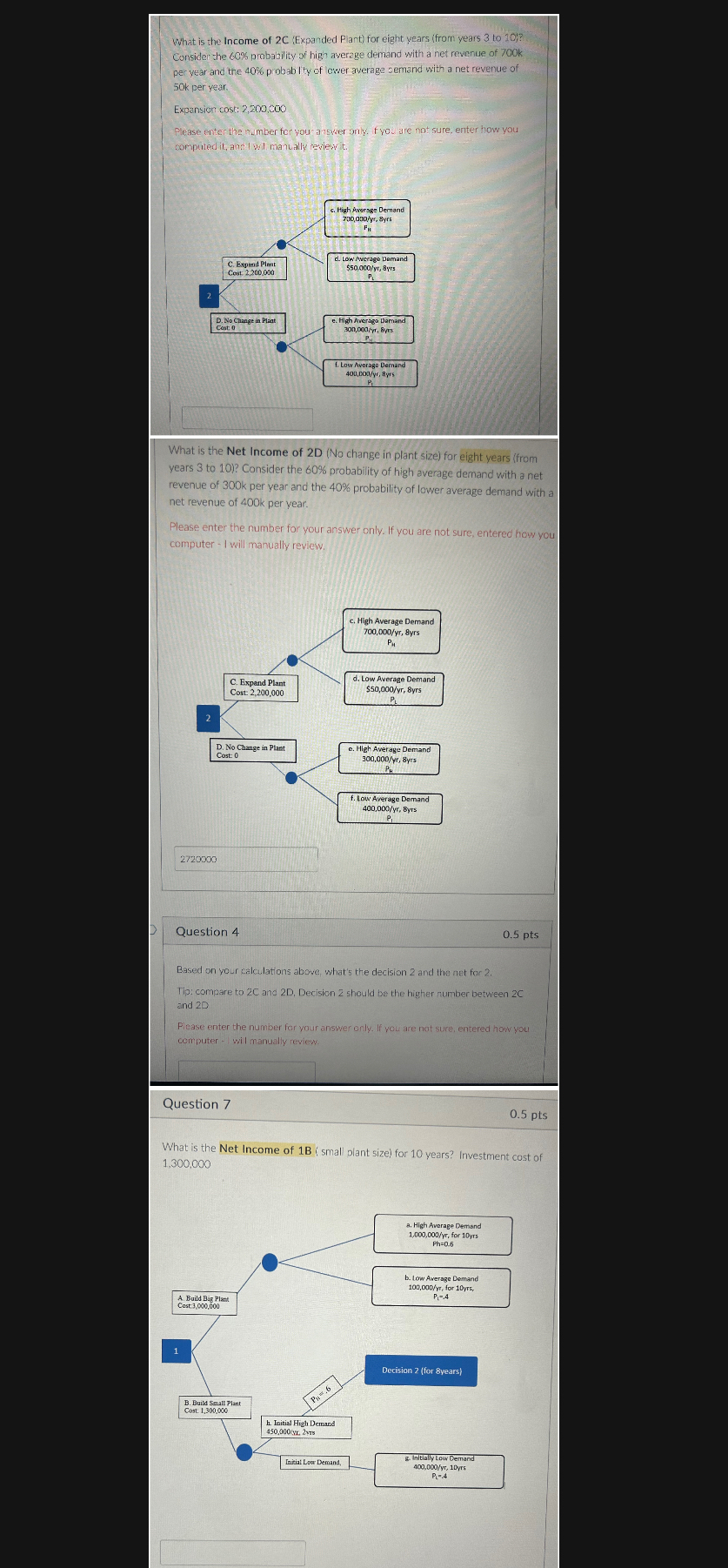 Solved Question 1What is the Income of 2C (Expanded Plant) | Chegg.com