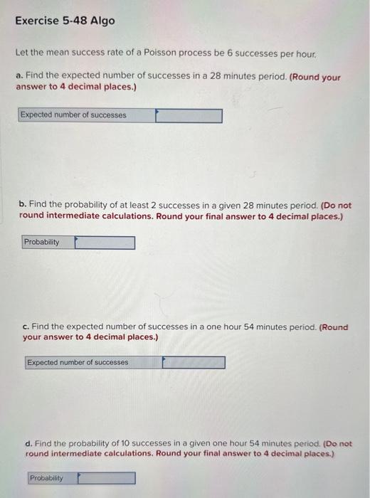 Solved Let the mean success rate of a Poisson process be 6 | Chegg.com