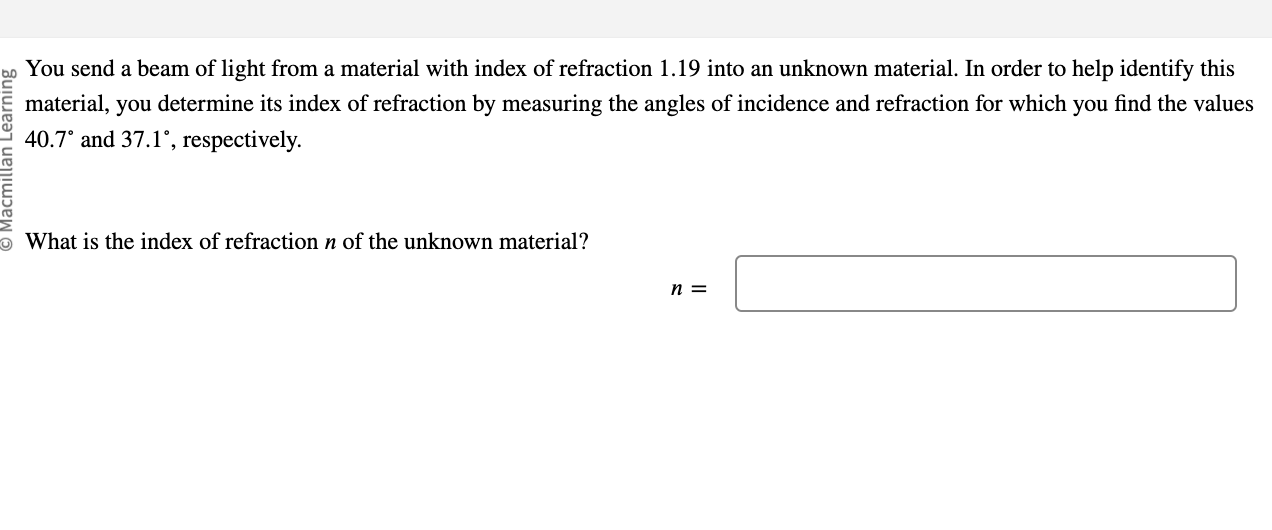 Solved You send a beam of light from a material with index | Chegg.com