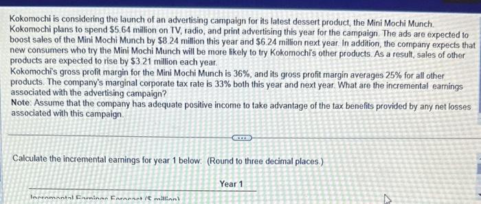 Solved Kokomochi is considering the launch of an advertising | Chegg.com