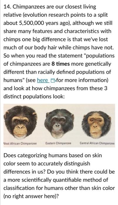 Solved 14. Chimpanzees are our closest living relative | Chegg.com