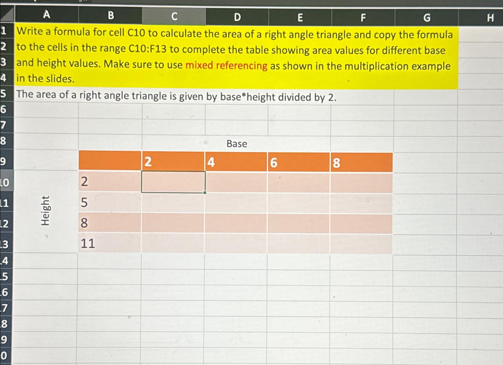 Solved Write a formula for cell C10 ﻿to calculate the area | Chegg.com