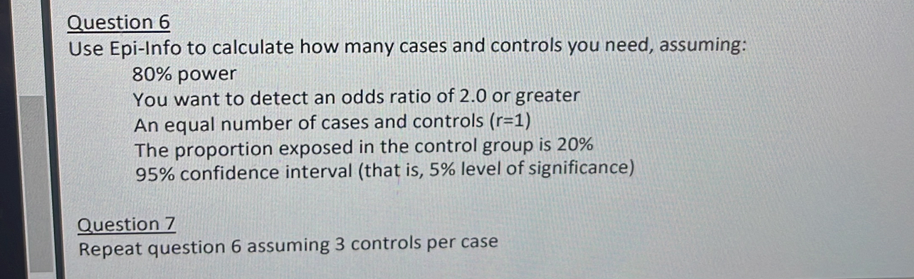 Solved Question 6Use Epi-Info to calculate how many cases | Chegg.com