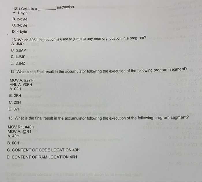 Solved 12. LCALL is a _ instruction A. 1-byte B. 2-byte C. | Chegg.com