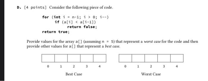 Solved [4 points] Consider the following piece of code. for | Chegg.com