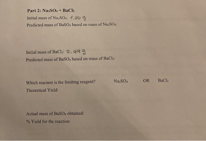 Solved Part 2: Na2SO4 + BaCl2 Initial mass of Na2SO4: 1.00 g | Chegg.com