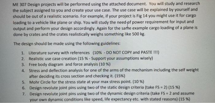 Solved ME 307 Design projects will be performed using the | Chegg.com