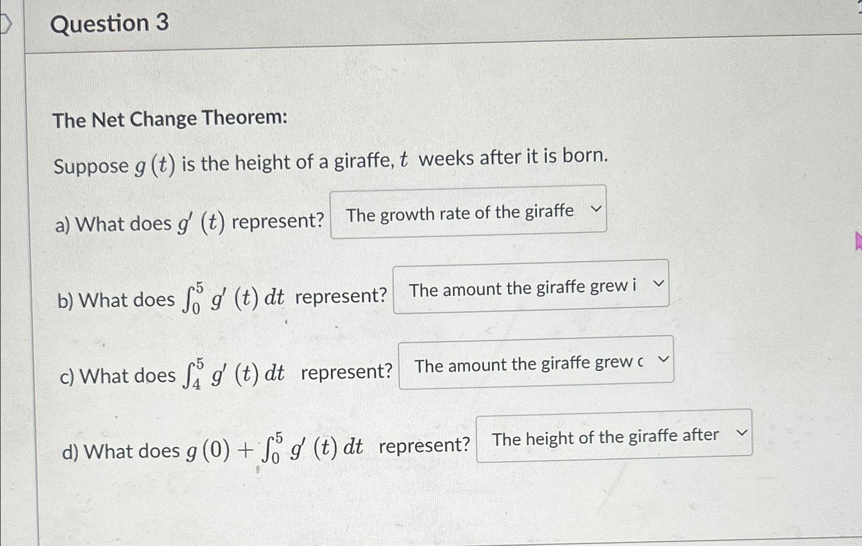 Solved Question 3The Net Change Theorem:Suppose g(t) ﻿is the | Chegg.com