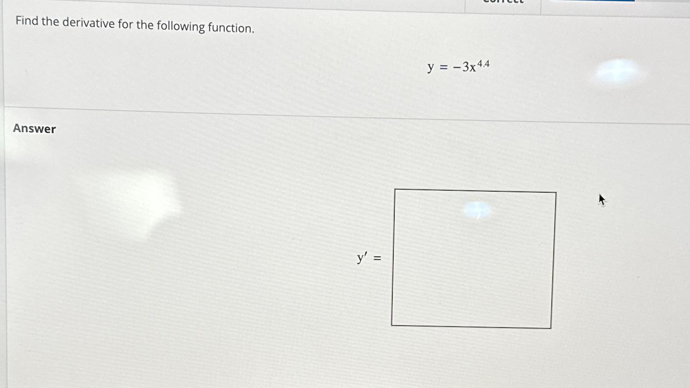 Solved Find The Derivative For The Following