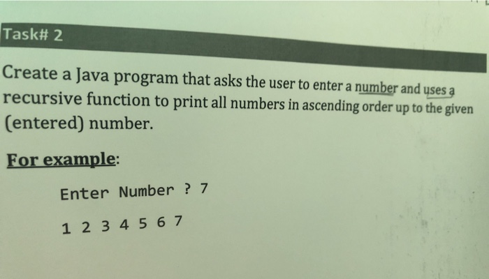 Solved Task# 2 Create a Java program that asks the user to | Chegg.com