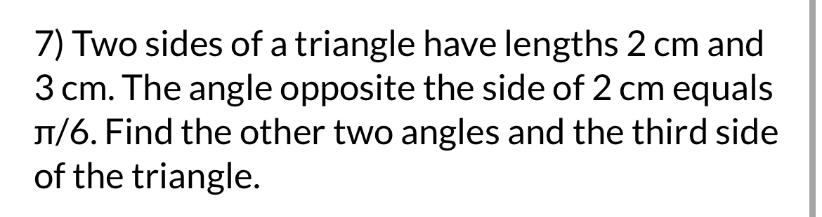 Solved Two sides of a triangle have lengths 2cm ﻿and 3cm. | Chegg.com