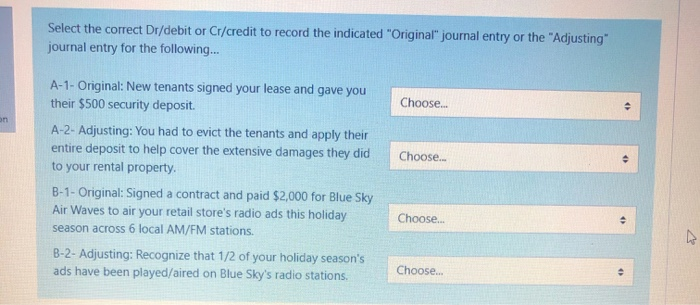 Solved Select the correct Dr/debit or Cr/credit to record | Chegg.com