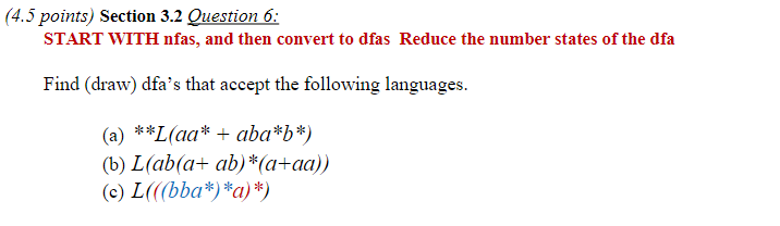 Solved START WITH nfas, and then convert to dfas Reduce the | Chegg.com