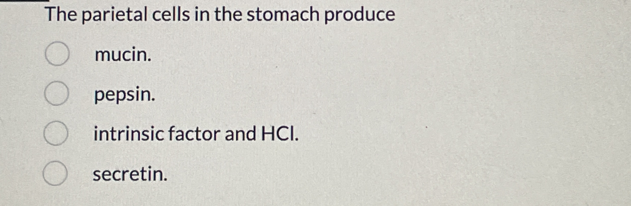 Solved The parietal cells in the stomach | Chegg.com