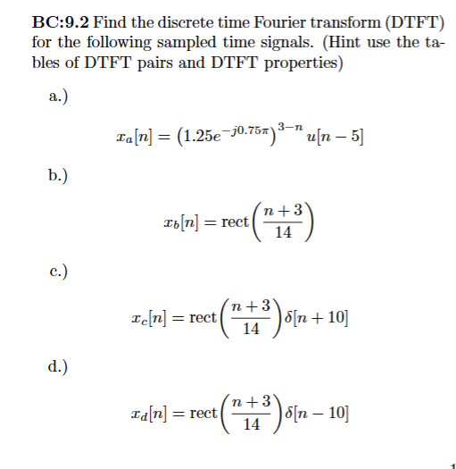 Solved BC:9.2 ﻿Find the discrete time Fourier transform | Chegg.com