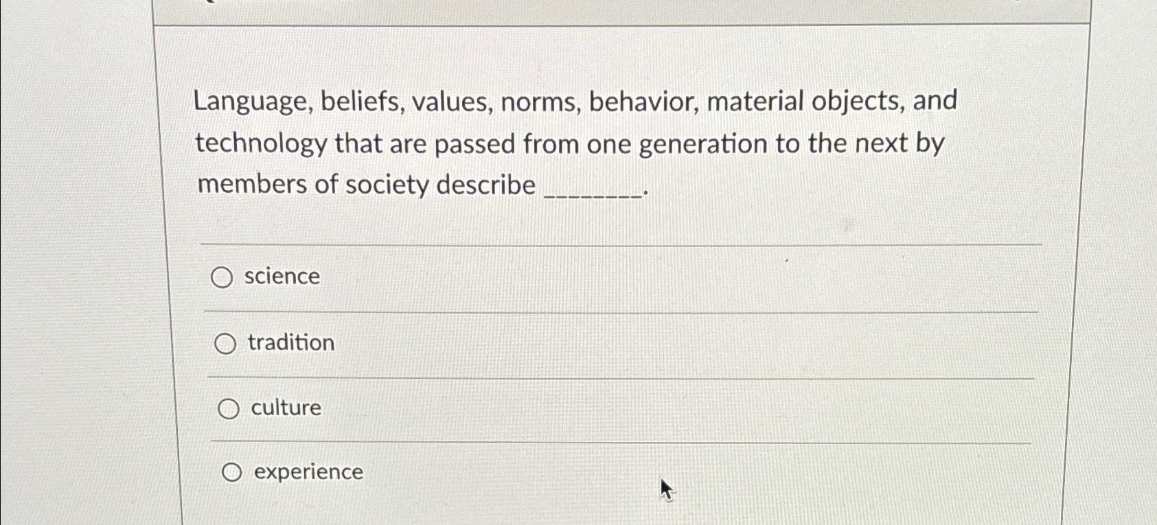 Solved Language, beliefs, values, norms, behavior, material | Chegg.com