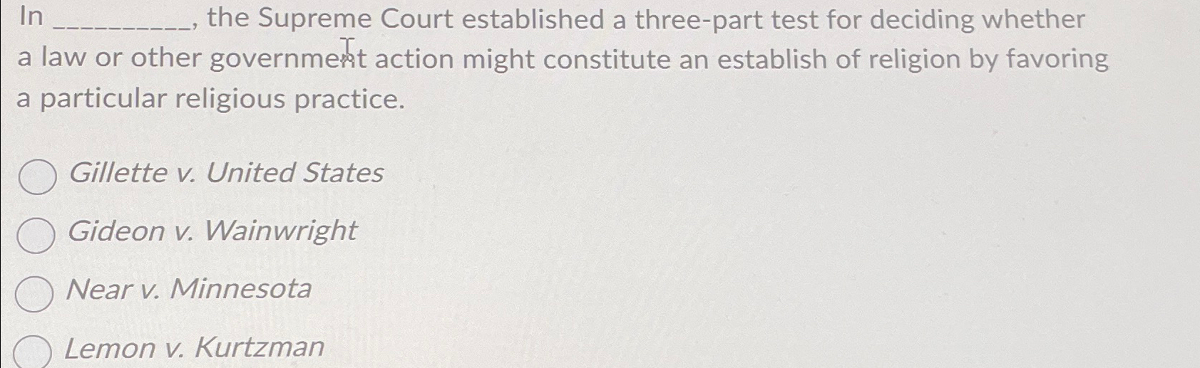 Solved In the Supreme Court established a three-part test | Chegg.com