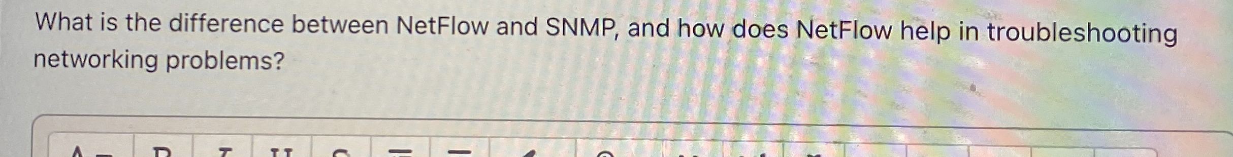 Solved What is the difference between NetFlow and SNMP, ﻿and | Chegg.com
