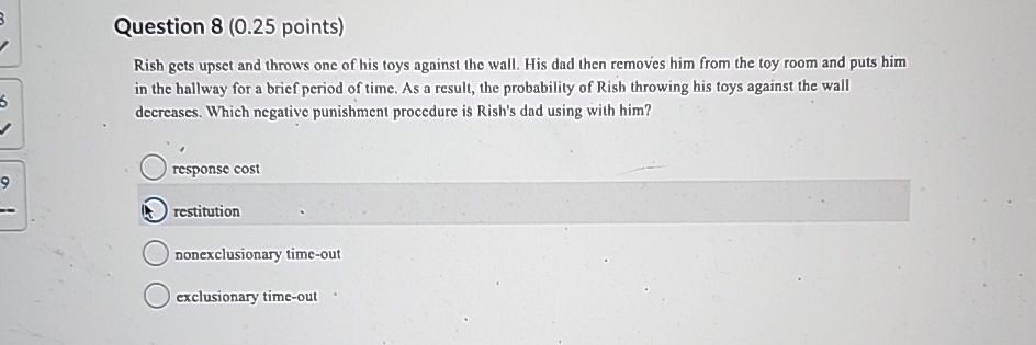Solved Question 8 ( 0.25 ﻿points)Rish gets upset and throws | Chegg.com