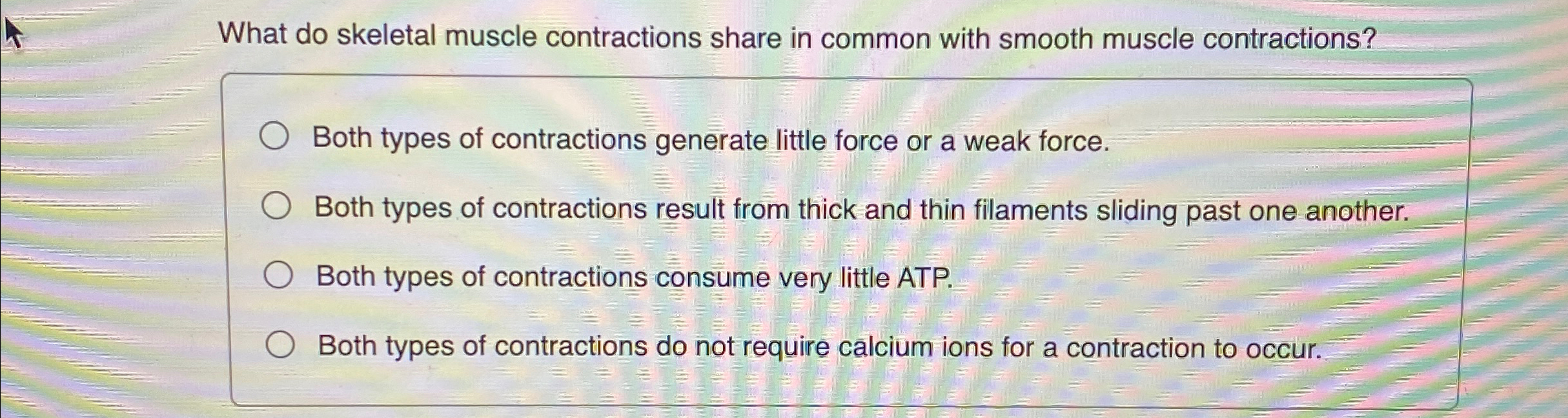 Solved What do skeletal muscle contractions share in common | Chegg.com
