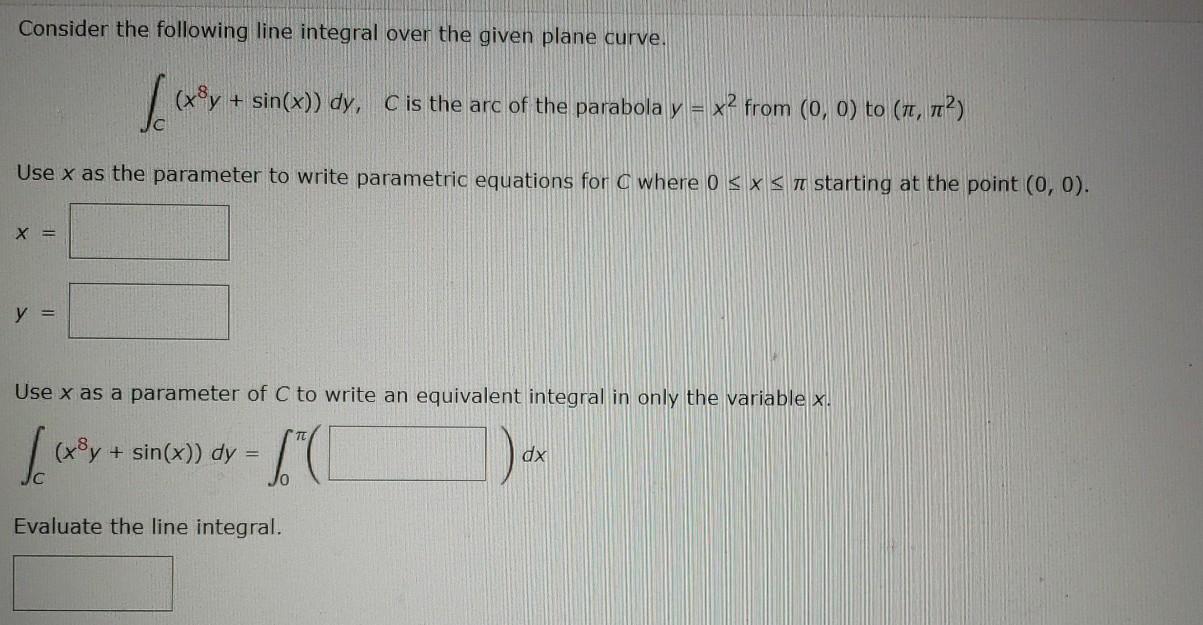 Solved Consider the following line integral over the given | Chegg.com