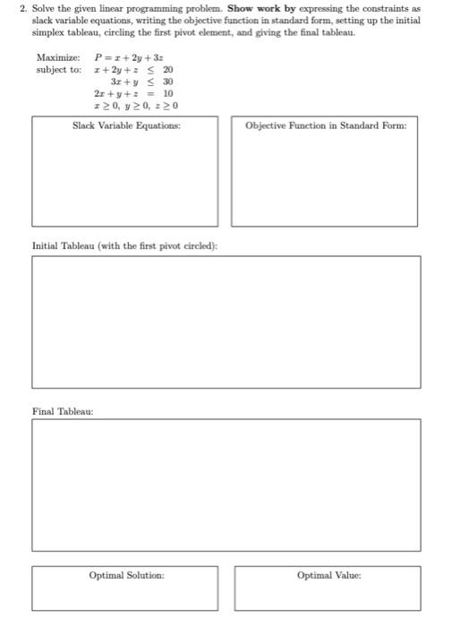 Solved 2. Solve the given linear programming problem. Show | Chegg.com