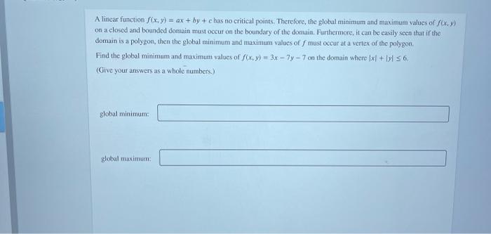 Solved A linear function f(x,y)=ax+by+c has no critical | Chegg.com