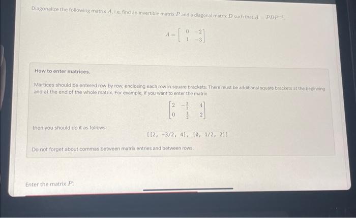 Solved Diagonalize the following matrix. A, le find an | Chegg.com