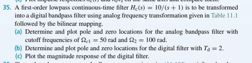 Solved 35. A first-order lowpass continuous-time filter H. | Chegg.com